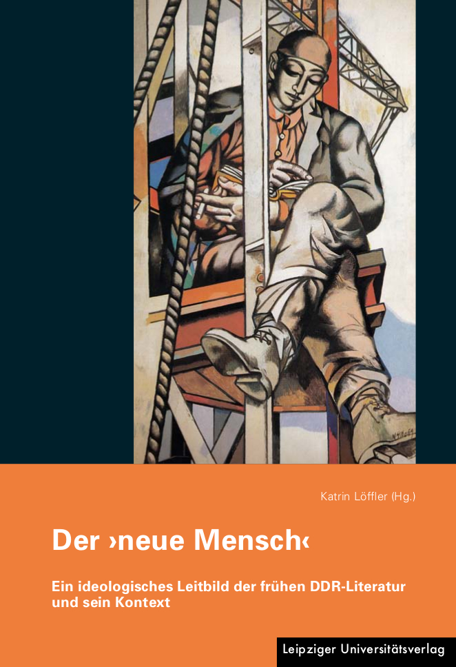 Der ›neue Mensch‹ | Leipziger Universitätsverlag