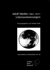 Adolf Miethe (1862 – 1927). Lebenserinnerungen | Leipziger ...